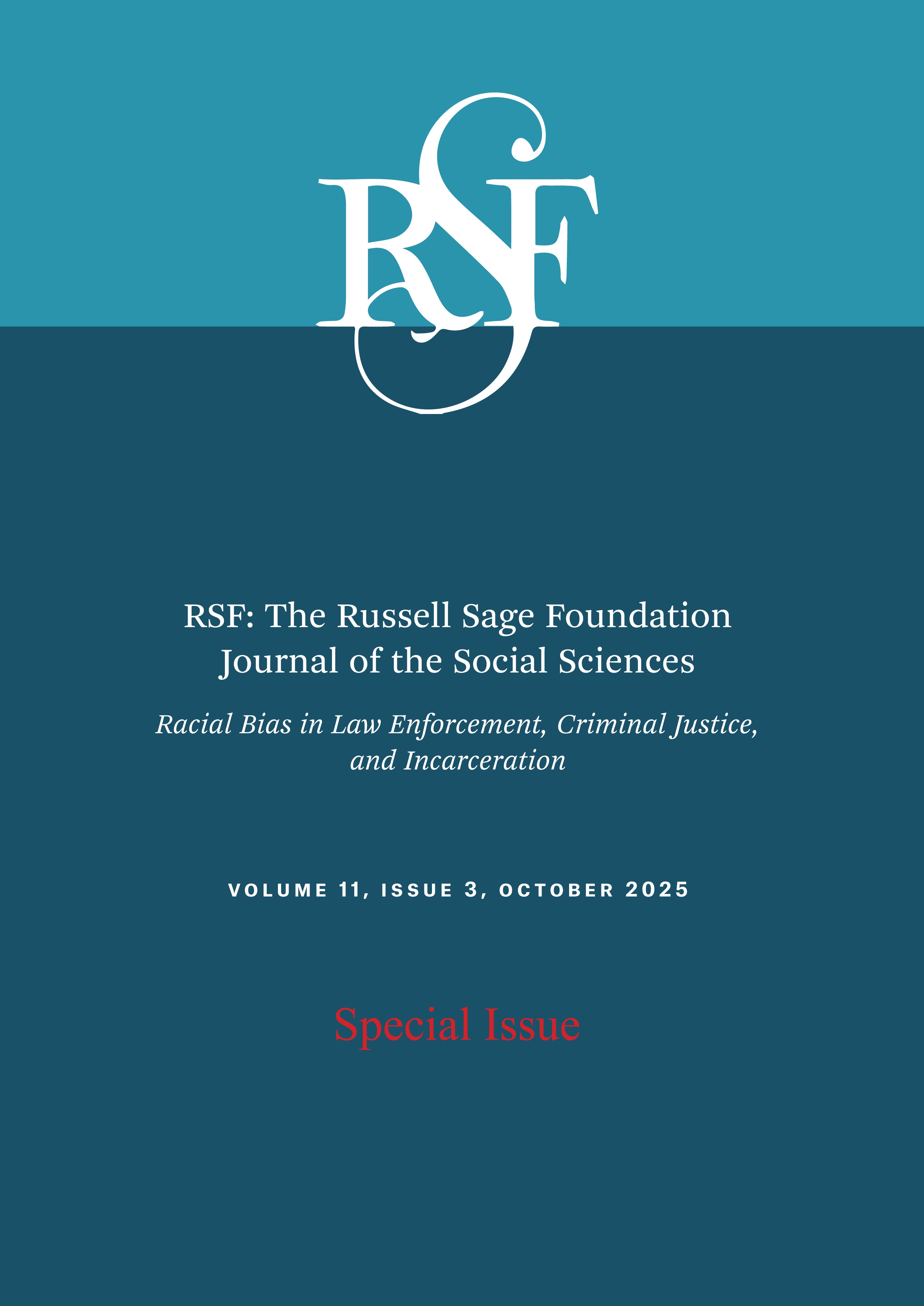 Table of Contents — October 01, 2025, 11 (3) | RSF: The Russell Sage Foundation Journal of the ...